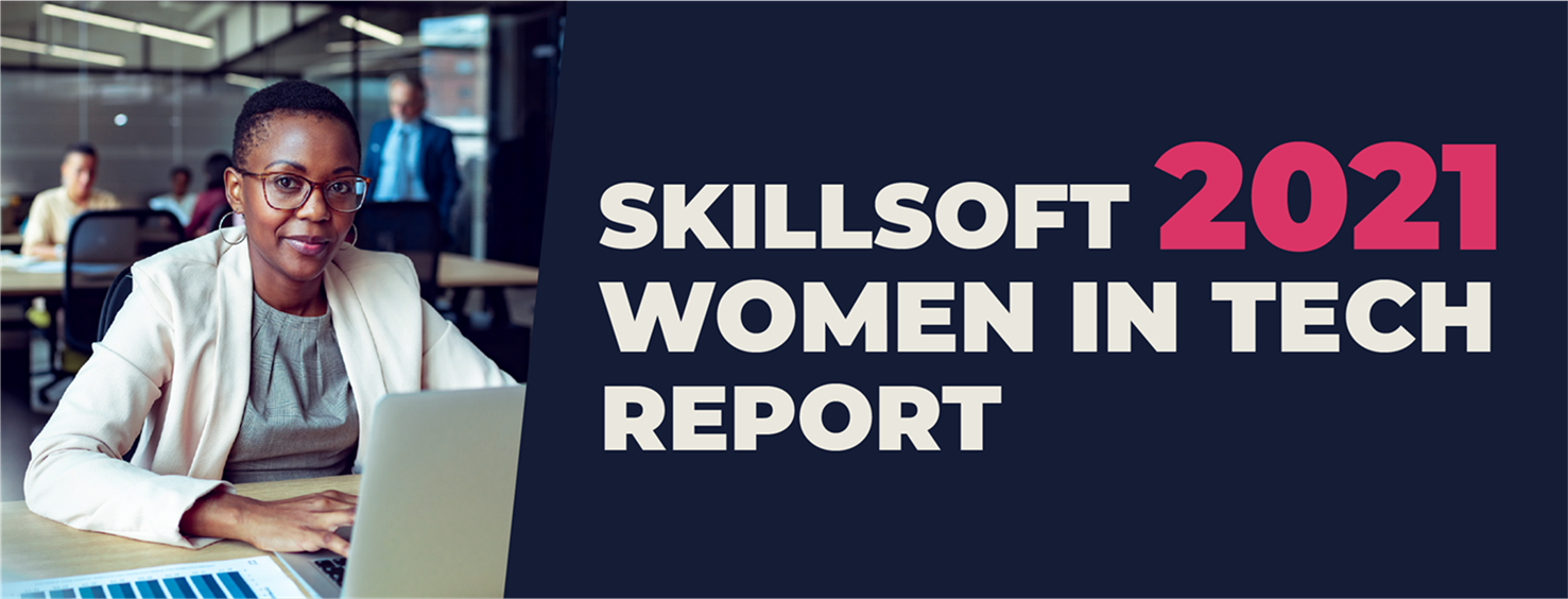 Estudio Women in Tech 2021 | Skillsoft’s Global Knowledge