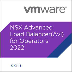 VMware NSX Advanced Load Balancer(Avi) for Operators Skills 2023 | Skillsoft’s Global Knowledge
